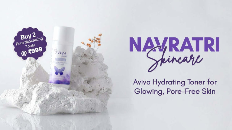 Navratri Skincare: Aviva Hydrating Toner for Glowing, Pore-Free Skin ...